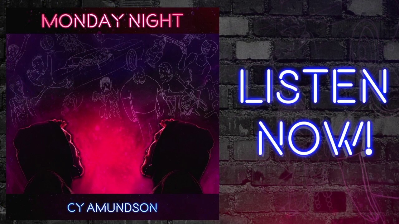 Cy Amundson "Monday Night" - Listen Now! - YouTube