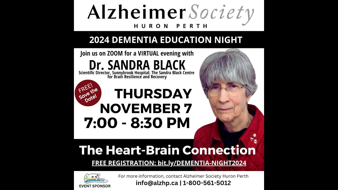 Dementia Night 2024 with Dr. Sandra Black: The Heart - Brain Connection ...