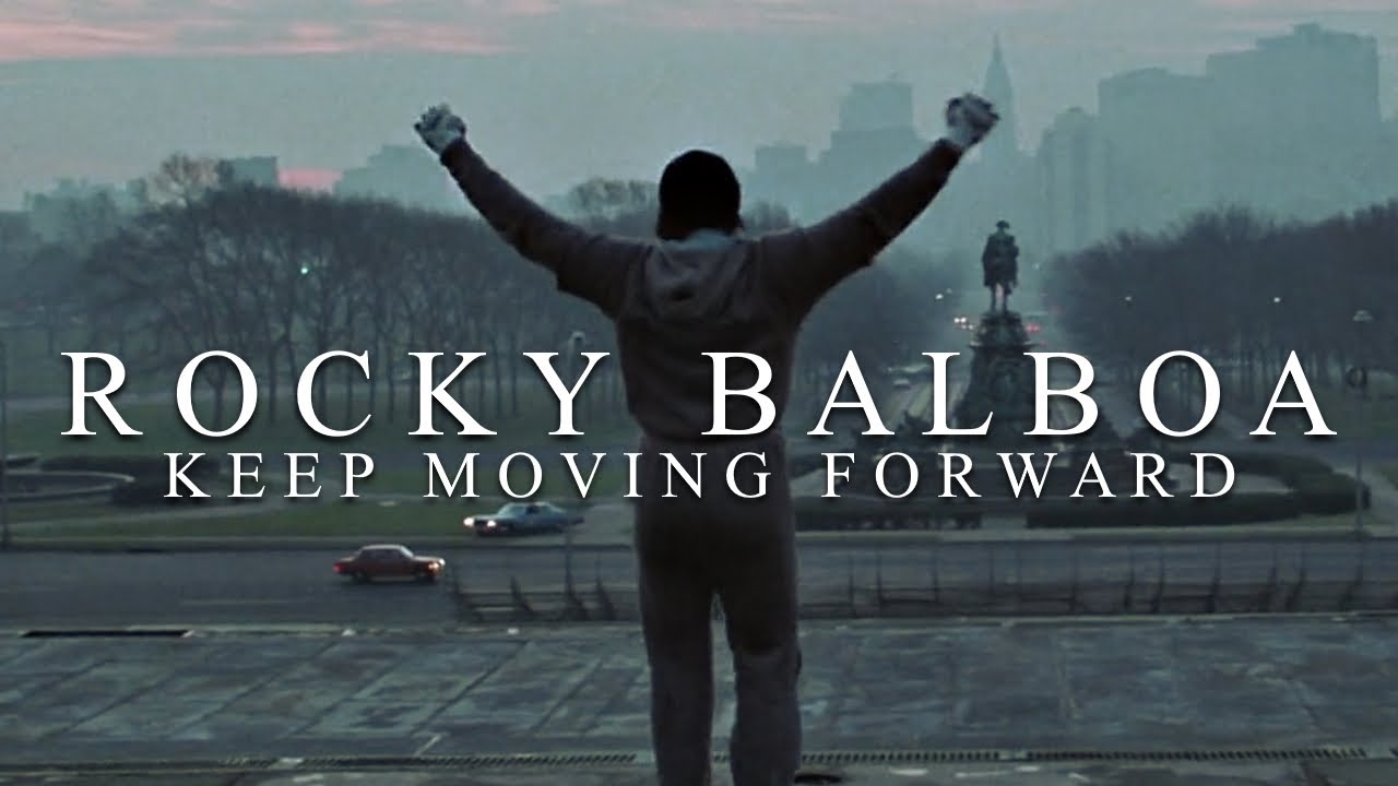 Rocky Balboa Tribute || Keep Moving Forward - YouTube