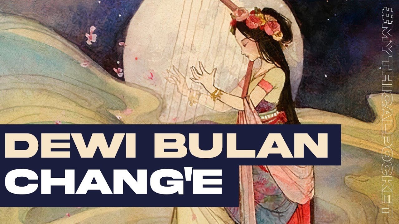 Dewi Bulan Tiongkok Cantik "Chang'e" | #MythicalPocket - YouTube