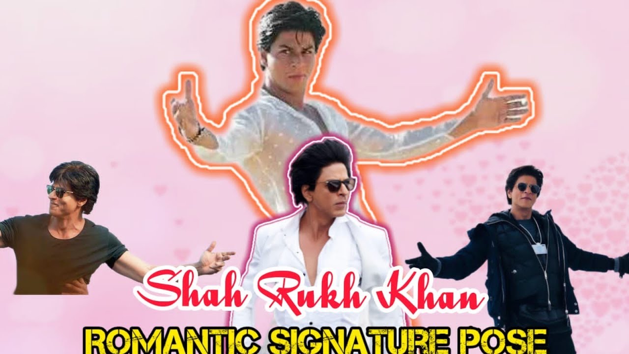 SRK Romantic Signature pose edit💕😍🥰/awesome adi - YouTube