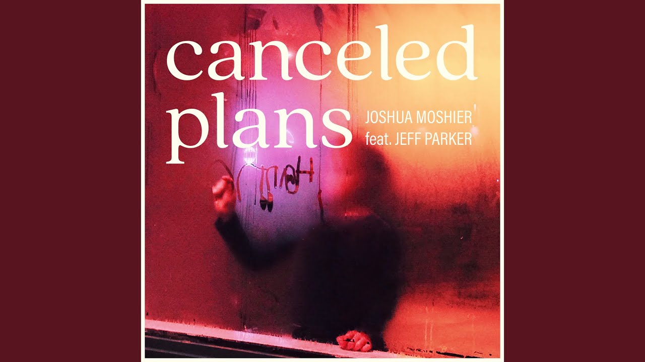 Canceled Plans - YouTube