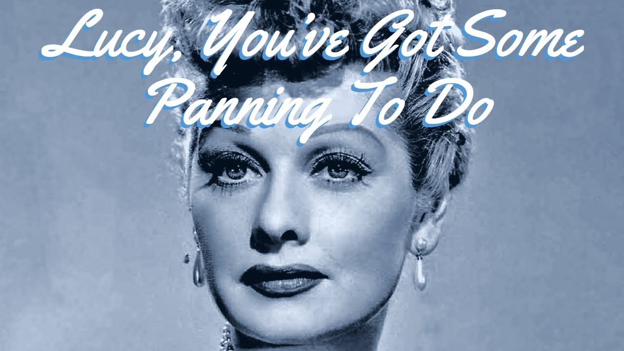 Lucy You've Got Some Panning To Do Project Pan FINALE! - YouTube