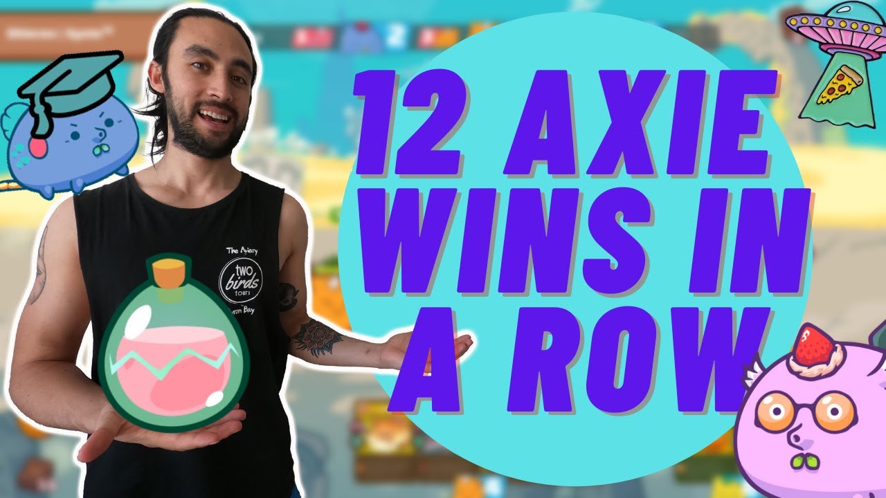 I WON 12 GAMES IN A ROW! My Best Axie Infinity Team! Beginner Tips ...