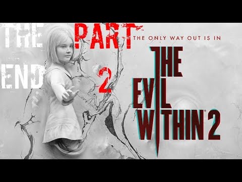 A WAY OUT | The Evil Within 2 | THE END PART 2 Xbox Series X LIVE ...
