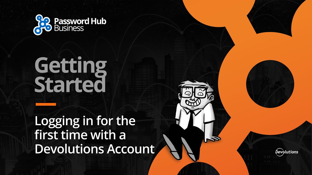 Getting Started with Password Hub Business: Logging in for the first ...