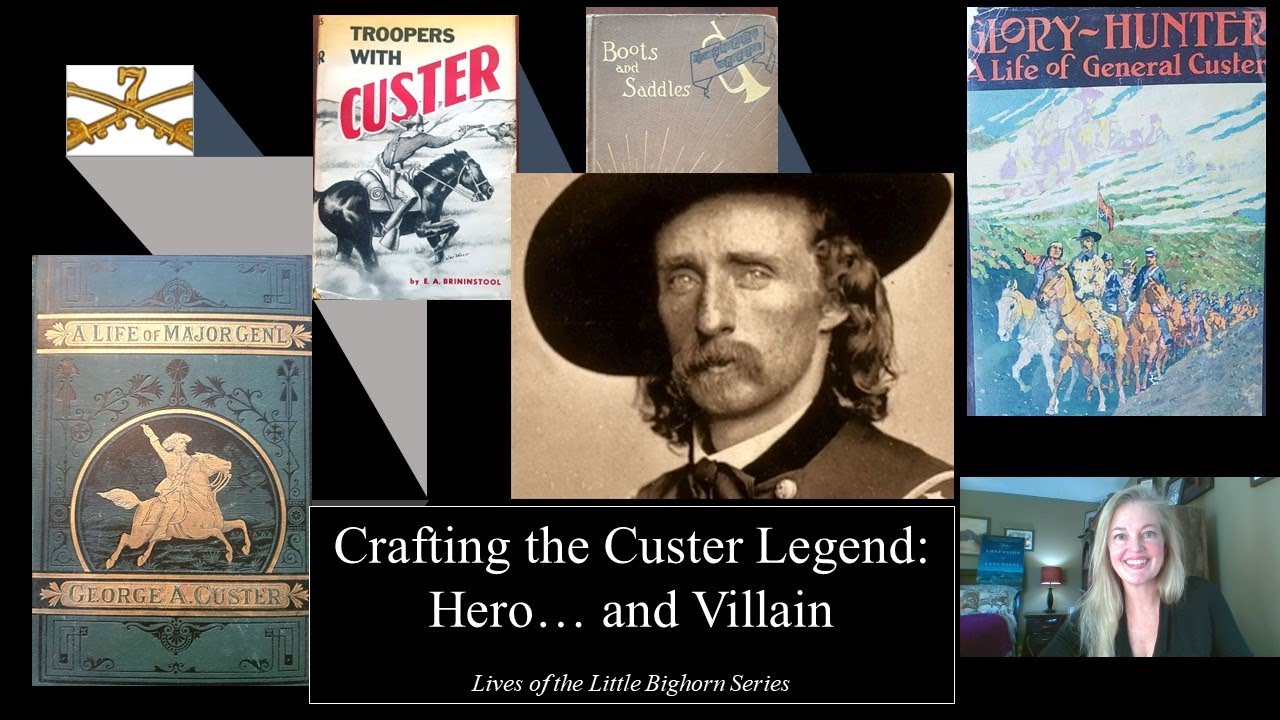 Custer's Last Stand: Crafting a Legend. Lives of the Little Bighorn ...