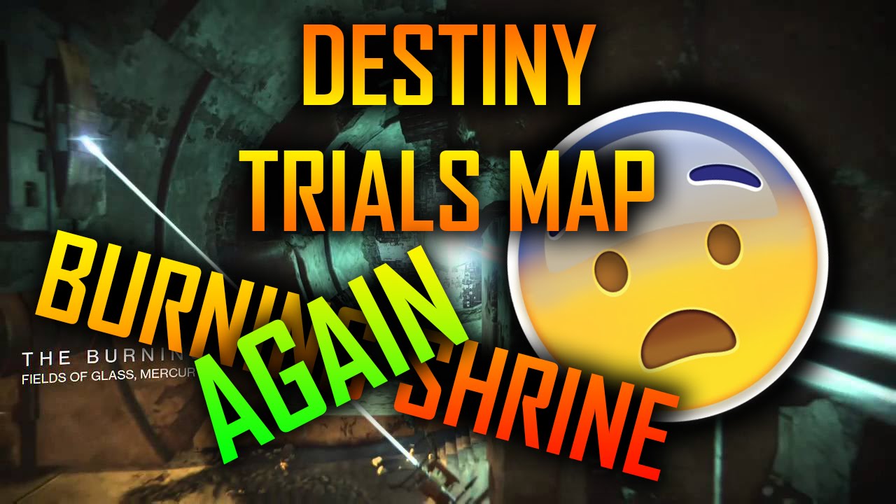 Destiny/Trials of Osiris-This week's map(Burning Shrine) - AGAIN ...