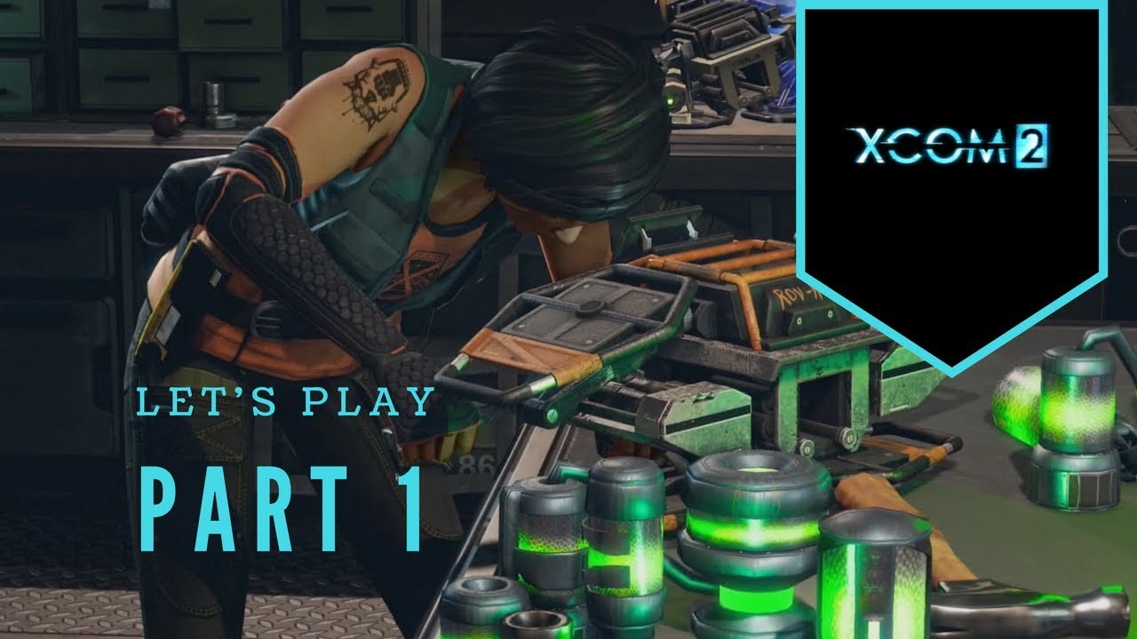 XCOM 2 Lets Play Part 1 - Intro - YouTube