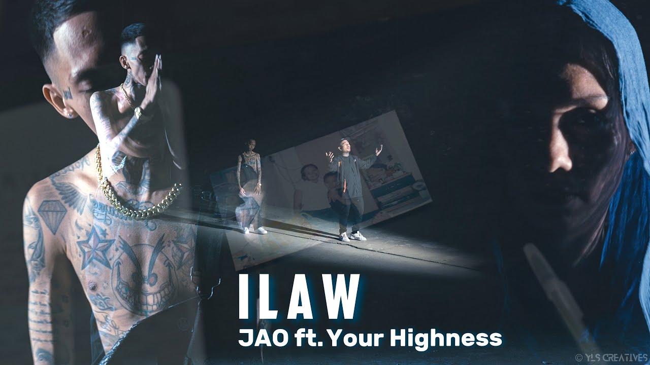 Jao ft. Your Highness - ILAW (Official Music Video) - YouTube