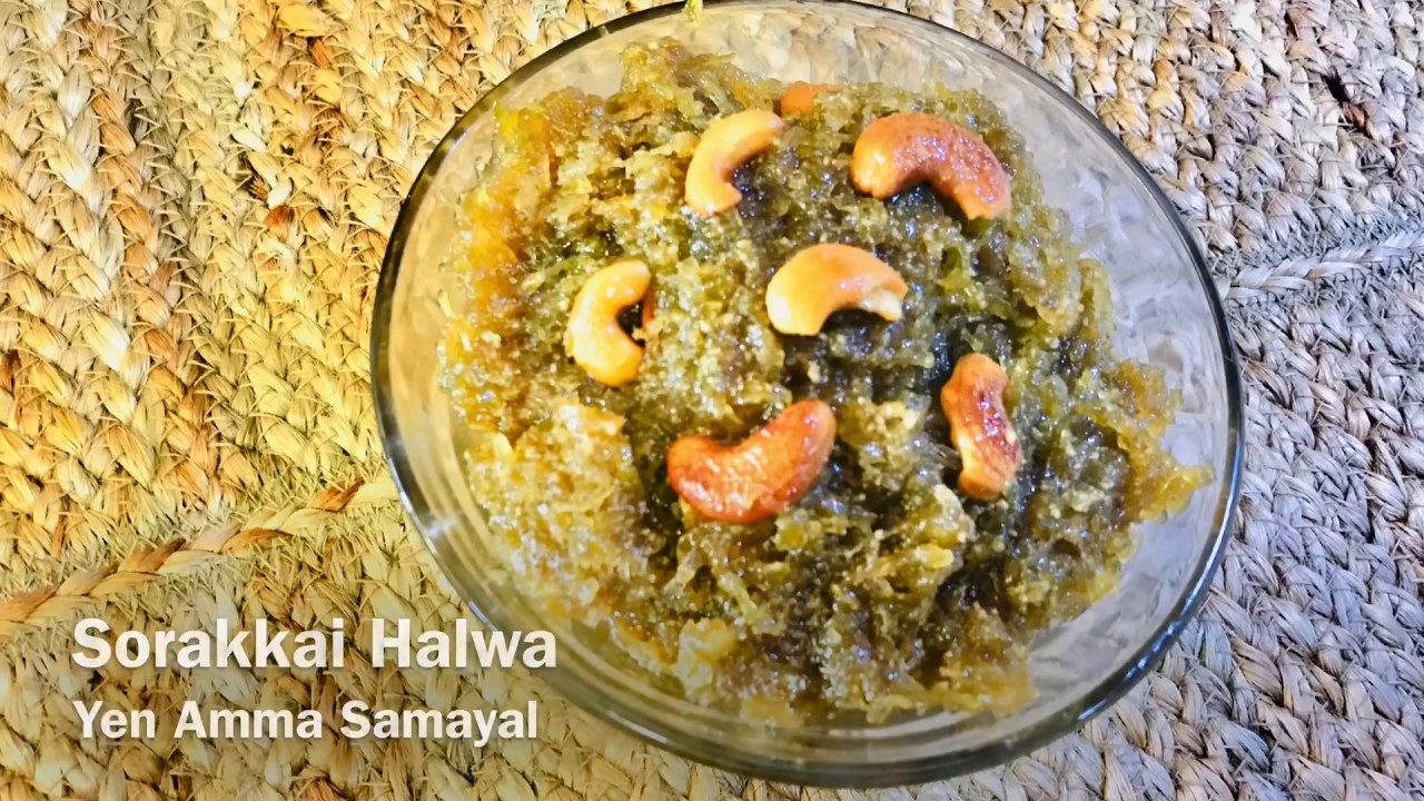 Sorakkai Halwa Recipe in Tamil | Bottle Gourd Halwa | Vegetable Halwa ...