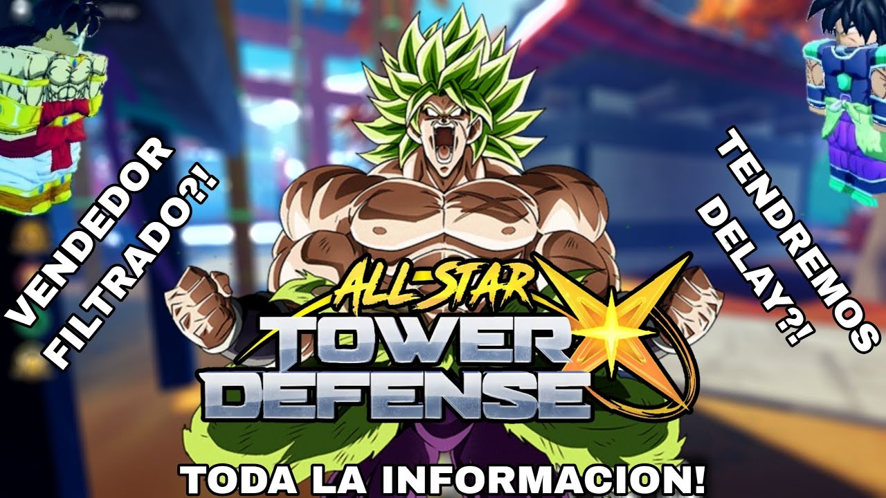 VENDEDOR DE ALL STAR X FILTRADO!!! TENDREMOS DELAY?! | ALL STAR TOWER DEFENSE - YouTube