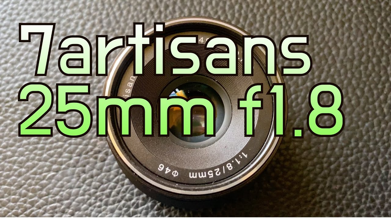 25mm f1.8 Artisans lens- First try on an all manual lens - YouTube