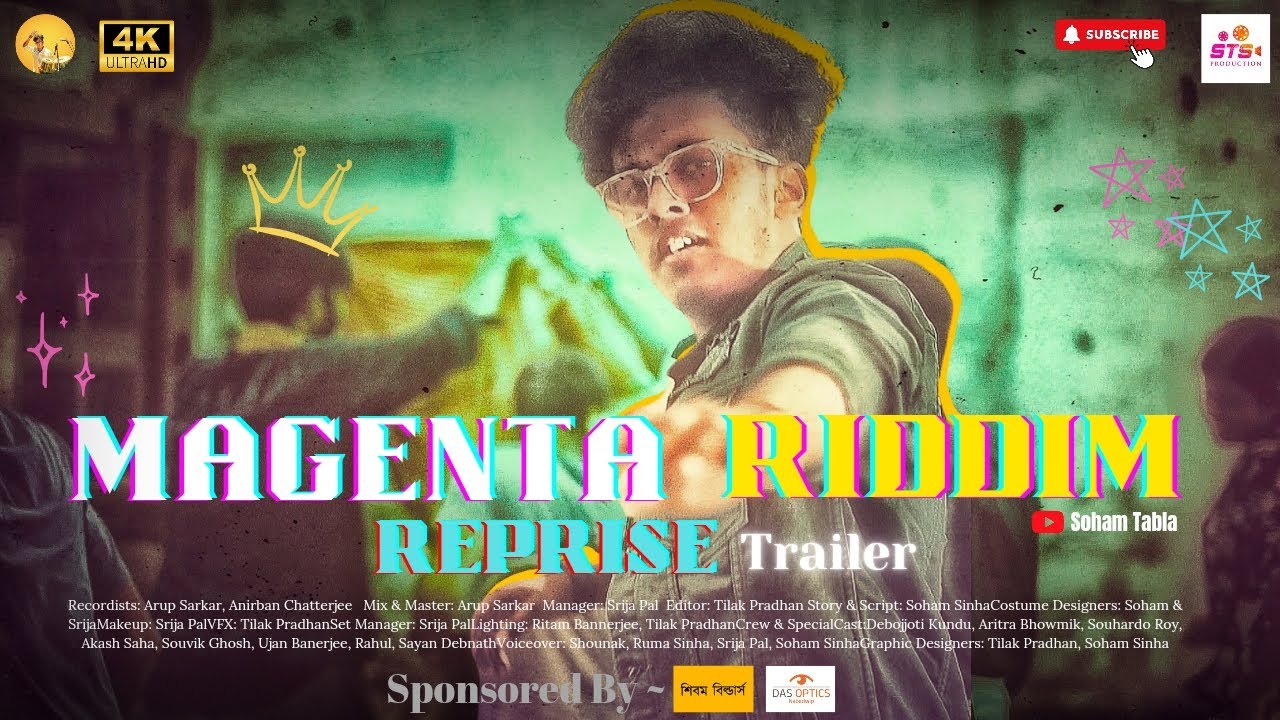 MAGENTA RIDDIM REPRISE | Official Trailer | Soham Tabla | 4k music video |DJ SNAKE | #djsnake ...