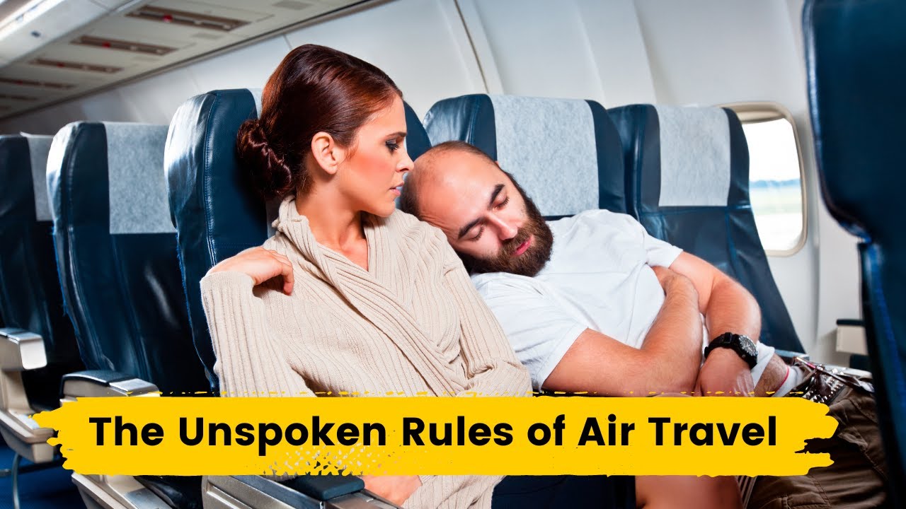 Airplane Etiquette: Unspoken Flight Rules Every Traveler Should Know ...