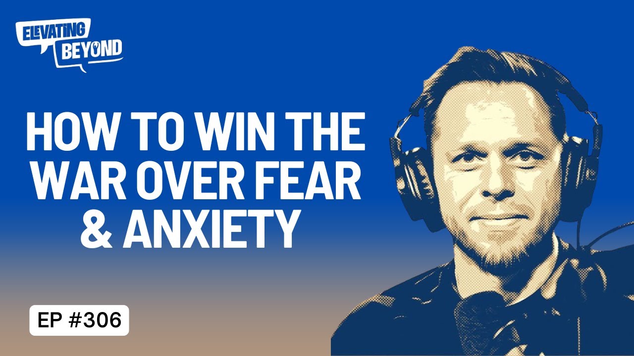 HOW TO WIN THE WAR OVER FEAR & ANXIETY (my top 4 proven strategies ...