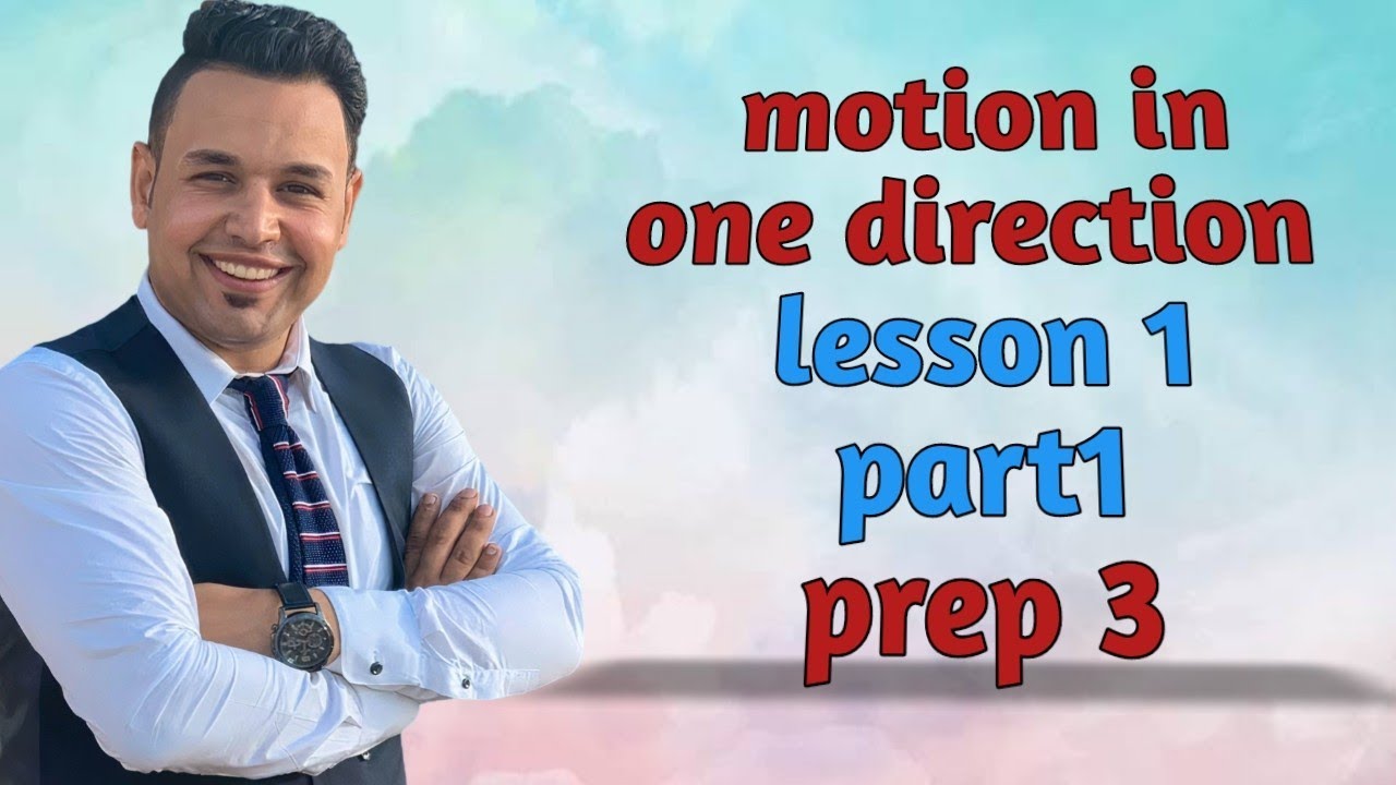 motion in one direction /prep3/lesson 1 part 1 homework - YouTube