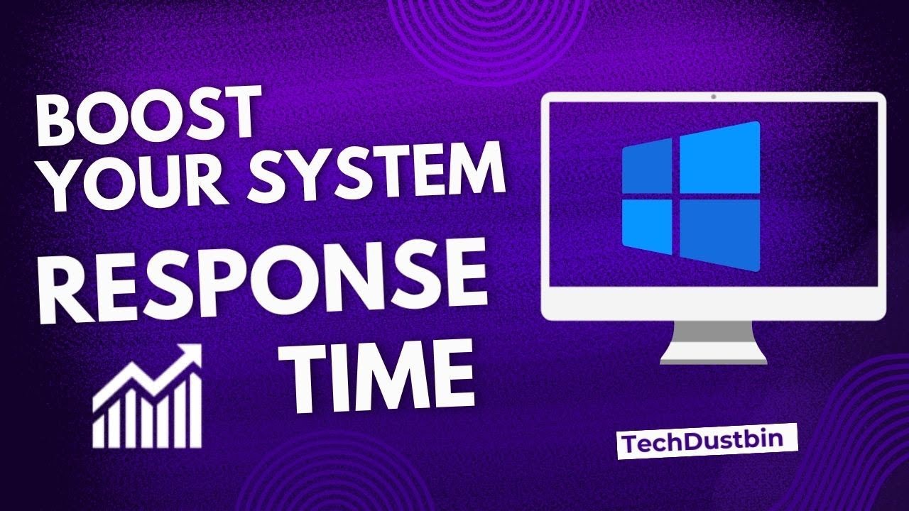 How to Boost Your System Response Time | Performance Boost - YouTube
