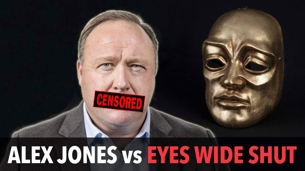 Alex Jones vs Eyes Wide Shut [Remix] #FreeInfoWars - YouTube