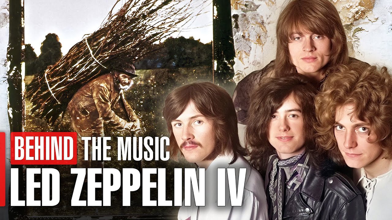 Behind the Music: Led Zeppelin’s Led Zeppelin IV - YouTube