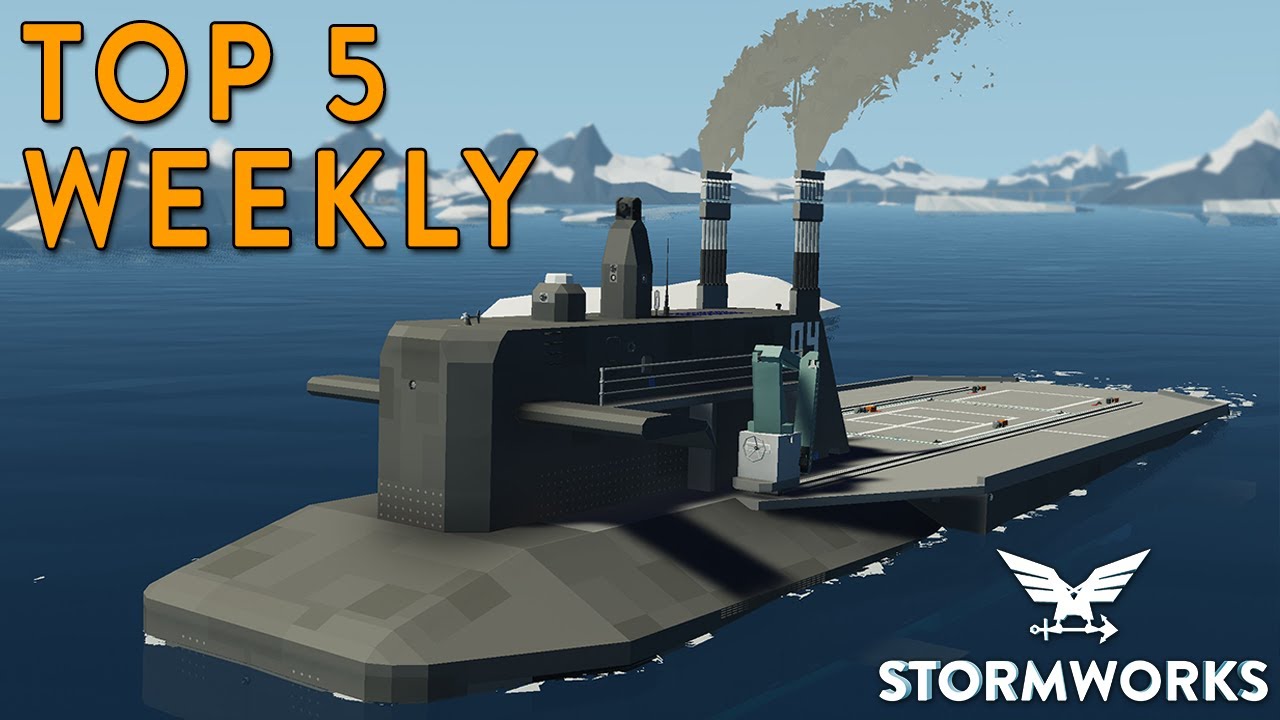 Stormworks Weekly Top 5 Workshop Creations - Episode 103 - YouTube