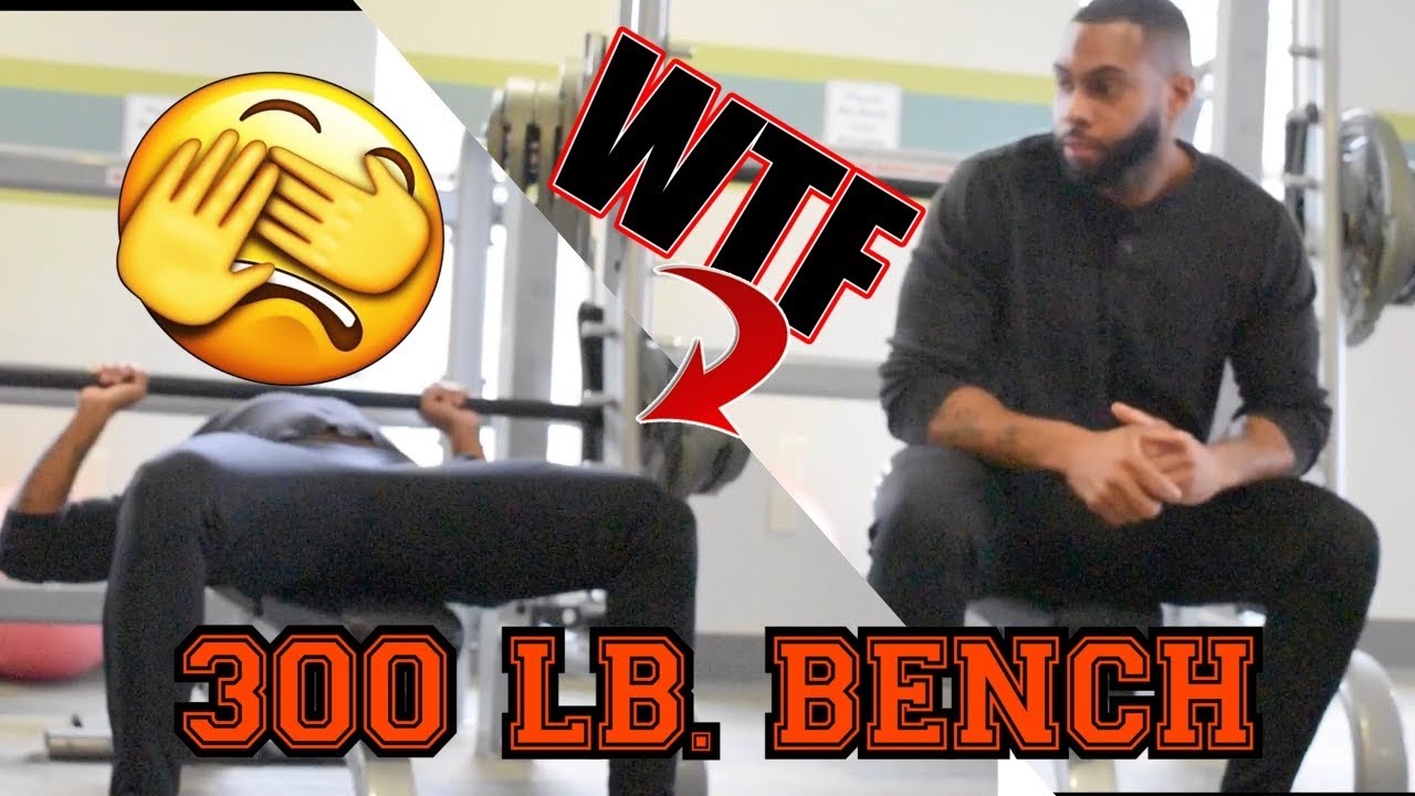 ATTEMPTING TO BENCH PRESS 300 LBS!!😬AND THIS HAPPENS!!!🤢 - YouTube
