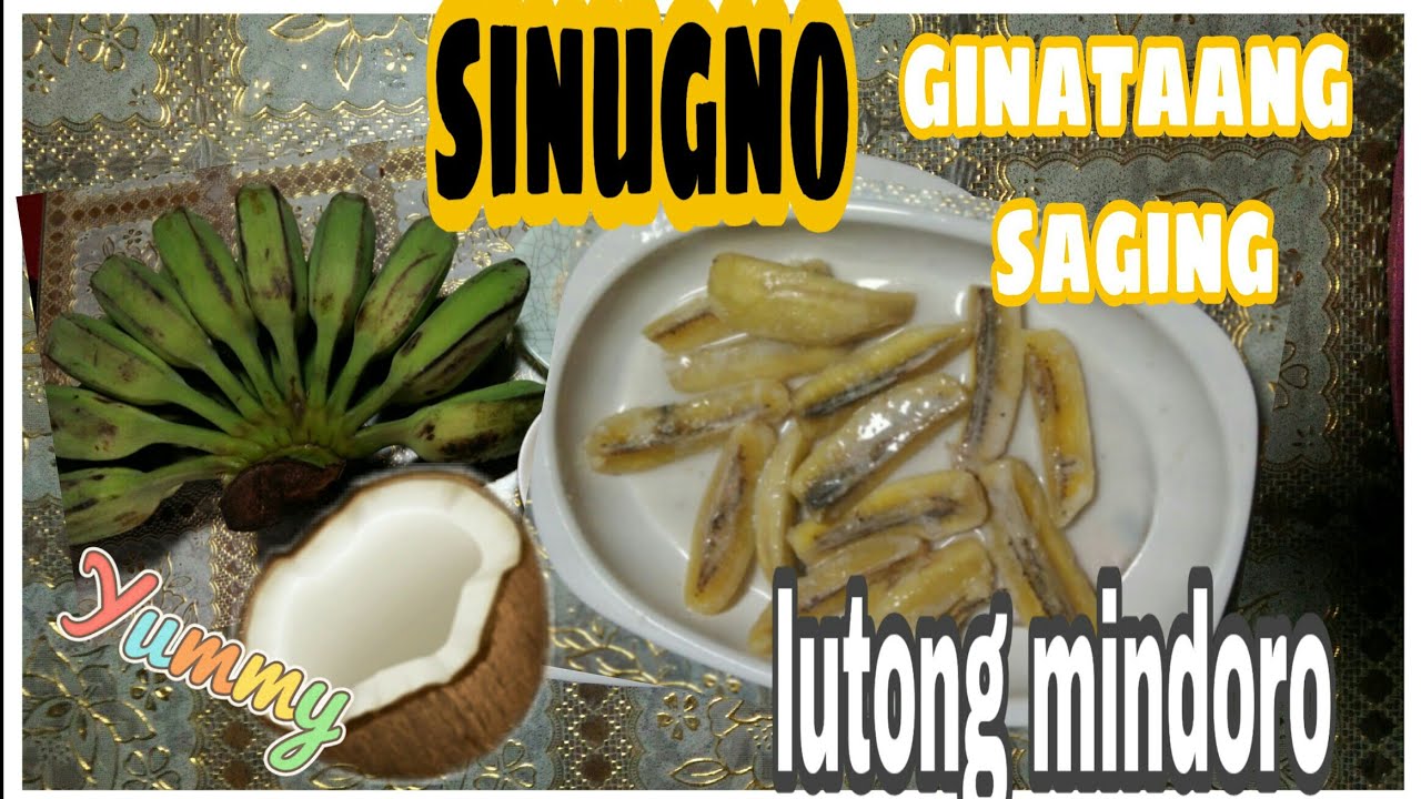 GINATAANG SAGING | SINUGNO NG MINDORO - YouTube