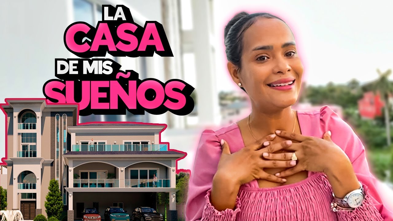 UN SUEÑO HECHO REALIDAD ( LA CASA DE MIS SUEÑOS ) - LEONELA CALDERON - YouTube