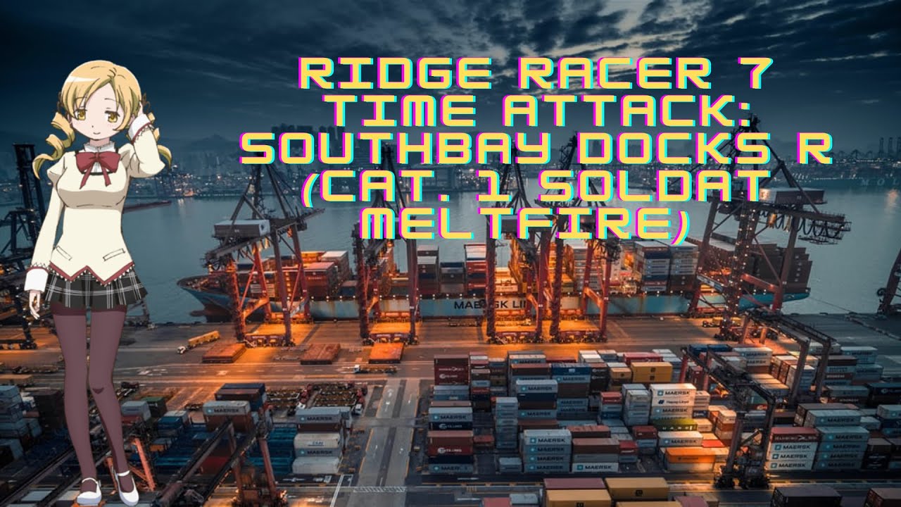 Ridge Racer 7 Time Attack: Southbay Docks R (Cat. 1 Soldat Meltfire ...