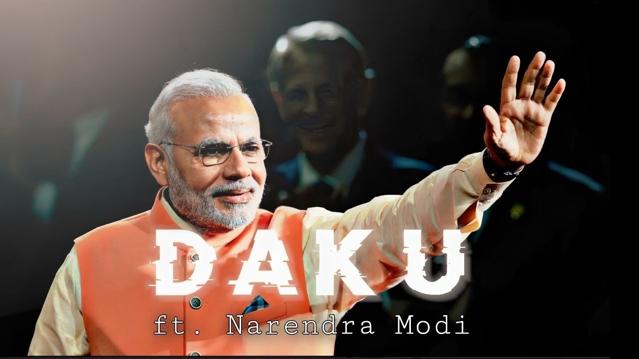 {DAKU × NARENDRA MODI} 🔥😈 || Prime Minister Of India || BULLET EDITZ ...