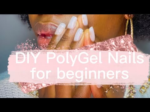 HOW TO: DIY POLYGEL NAILS FOR BEGINNERS/ AT HOME/ EASY/ QUICK ...