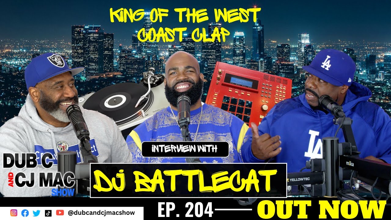 Dub C and CJ Mac Interview (DJ BATTLE CAT) Legendary West Coast ...