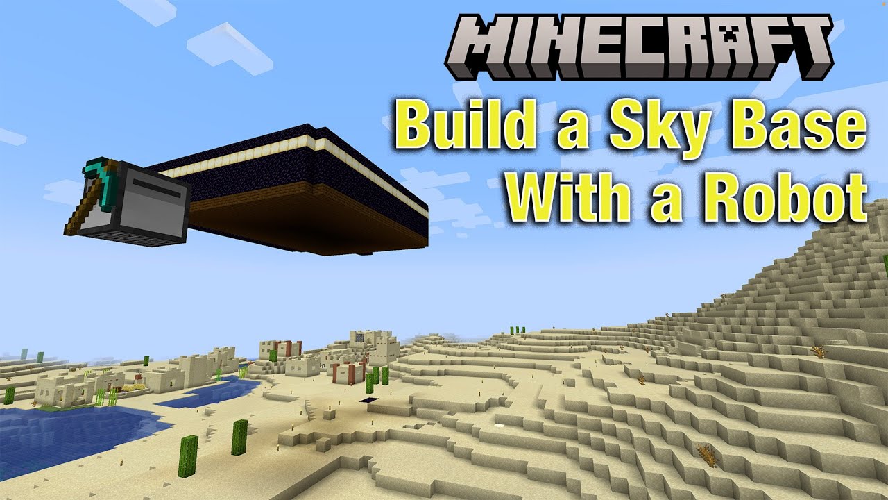 Building A Minecraft Sky Base With Robots - YouTube