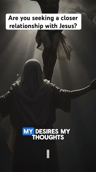 Are you seeking a closer relationship with Jesus?#jesus # ...
