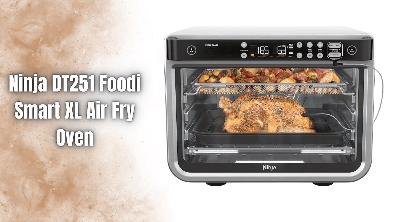 Ninja DT251 Foodi Smart XL Air Fry Oven Review | 10-in-1 Toaster, Bake ...