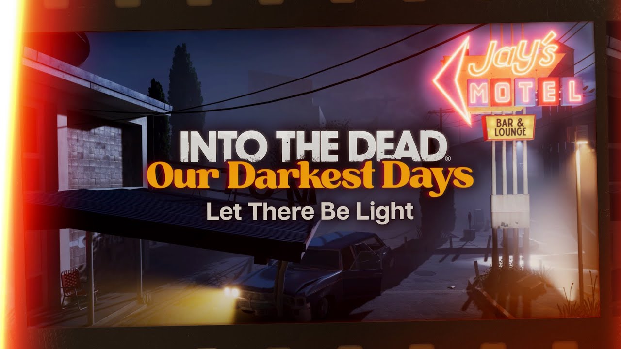 Into the Dead: Our Darkest Days Dev Diary #2: Let There Be Light - YouTube