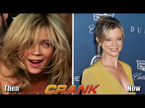 Crank (2006) Cast Then And Now ★ 2020 (Before And After)