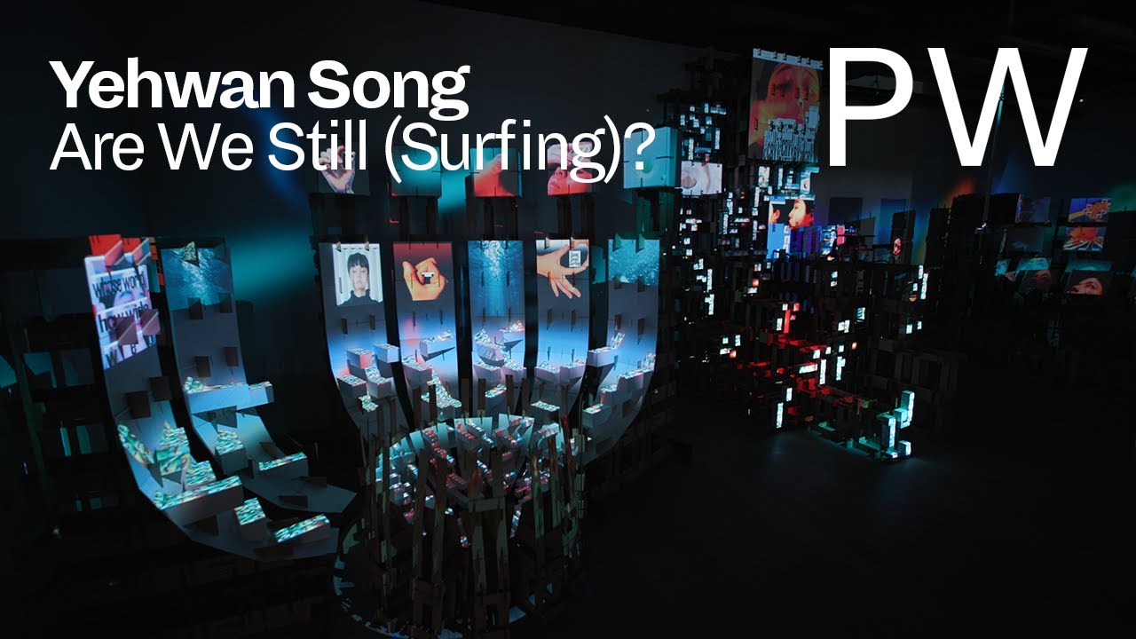 Yehwan Song: Are We Still (Surfing)? | Exhibitions - YouTube