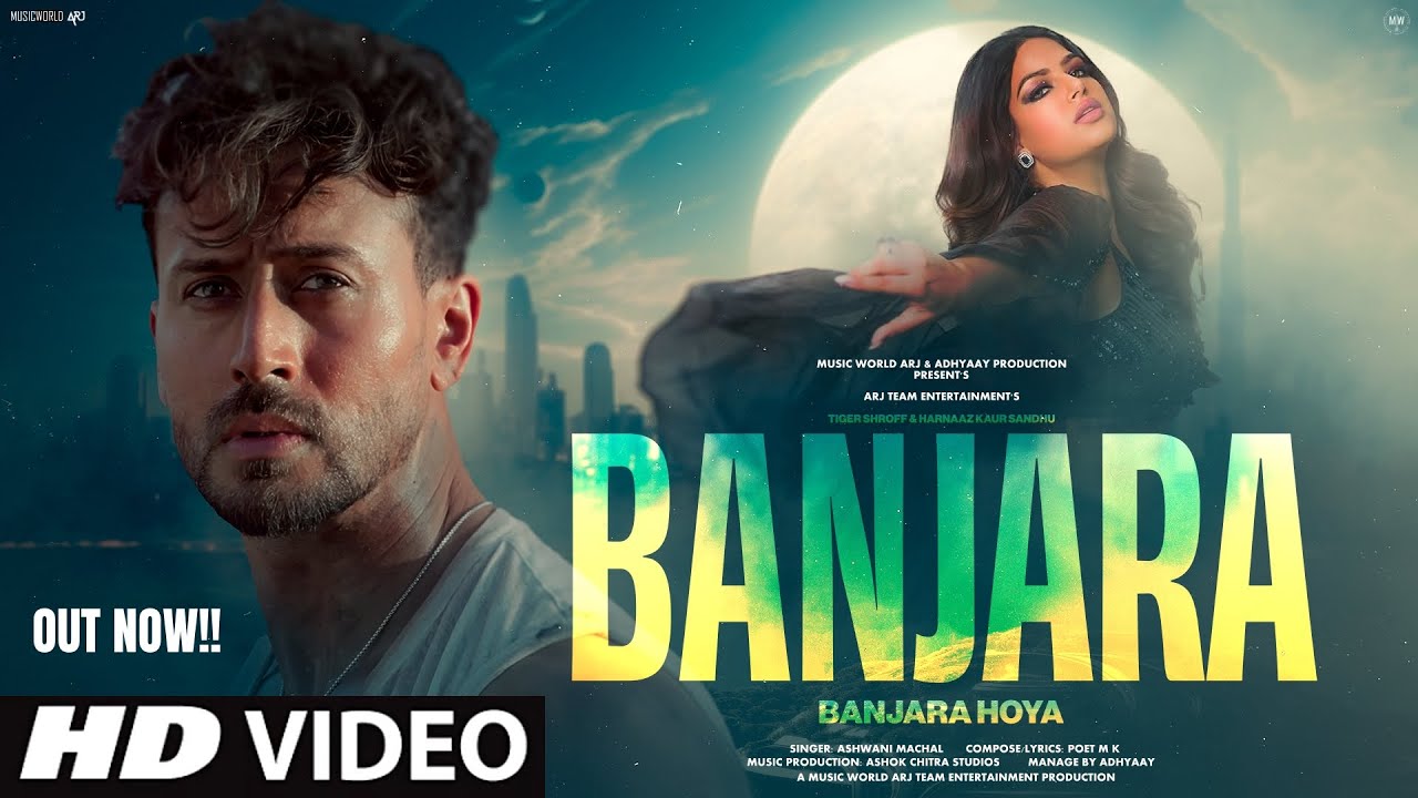 New Song 2025 | New Hindi Song | Banjara | Tiger Shroff | Harnaaz ...