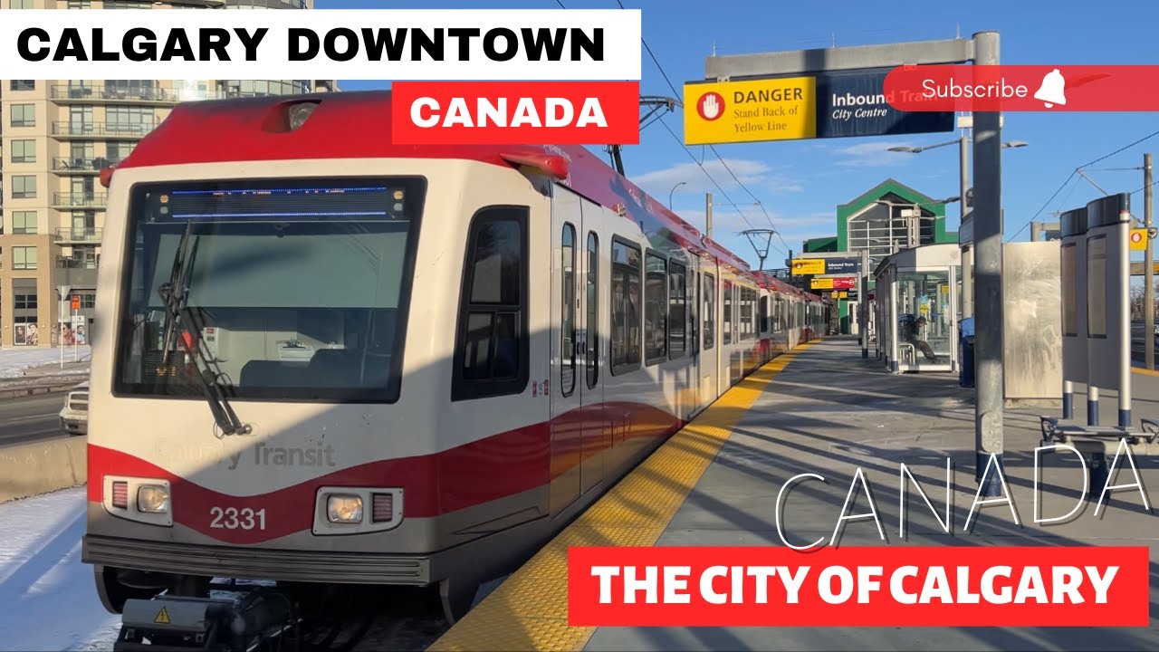 SADDLETOWNE TO DOWNTOWN | THE CITY OF CALGARY 🇨🇦 | Naveed Rehman. - YouTube