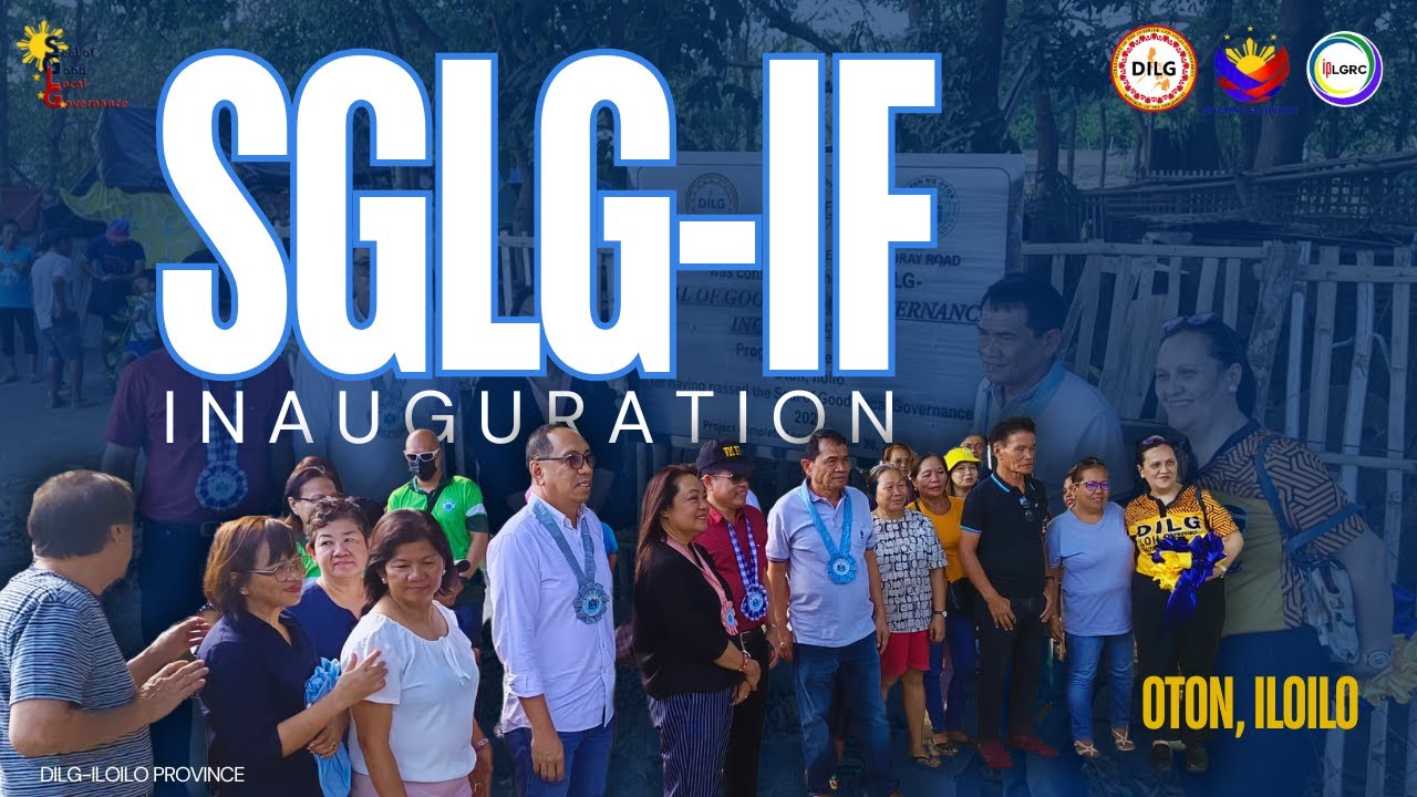2022 SGLGIF Inauguration of Oton, Iloilo - YouTube