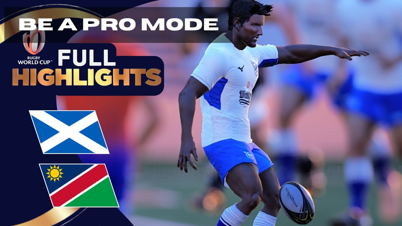 HIGHLIGHTS I Scotland v Namibia RUGBY WORLD CUP 2023 I Game 23 - Rugby ...
