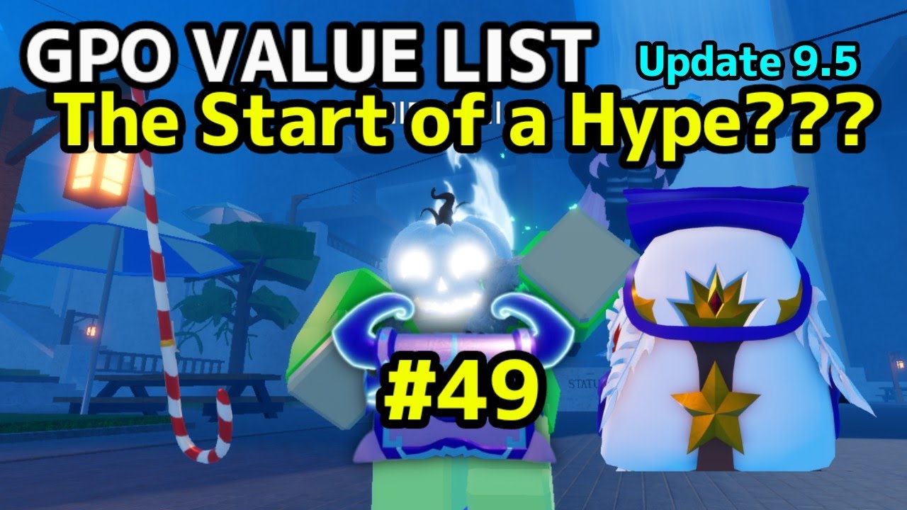 NEW GPO VALUE LIST UPDATE 9.5 #49 THE START OF A HYPE??? - PRESTIGE BAG ...