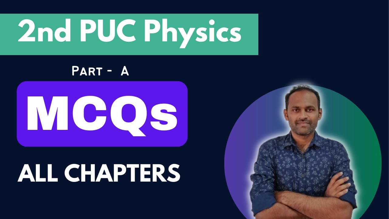 2nd PUC Physics Important MCQs All Chapters #2ndpuc #physics #mcqs ...