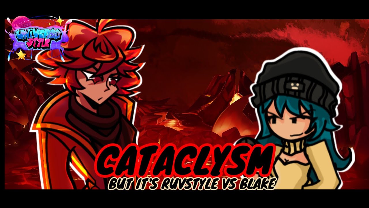 FNF:Universo Style|Cataclysm but it's RuvStyle vs Blake (+FLP and Midi ...