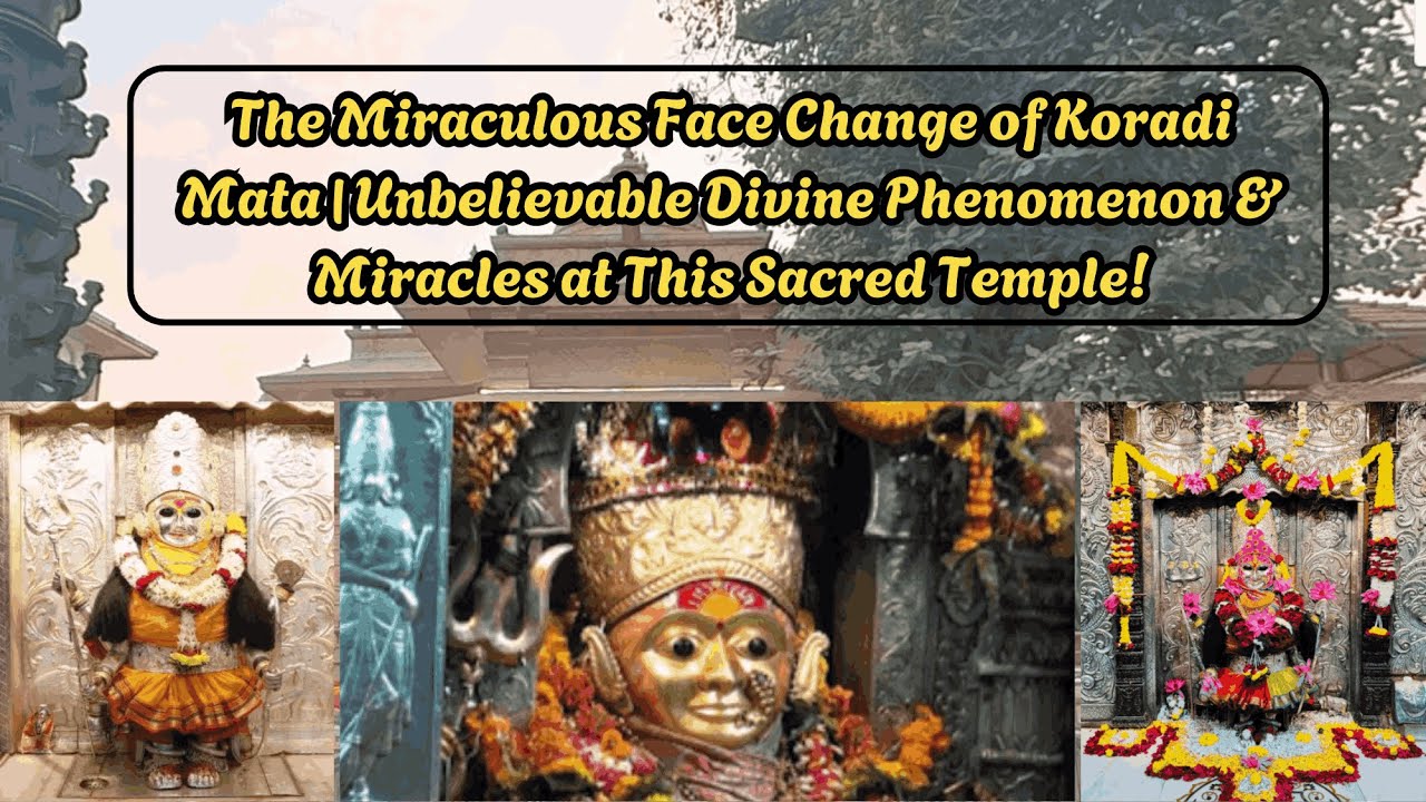 The Miraculous Face Change of Koradi Mata | Unbelievable Divine ...