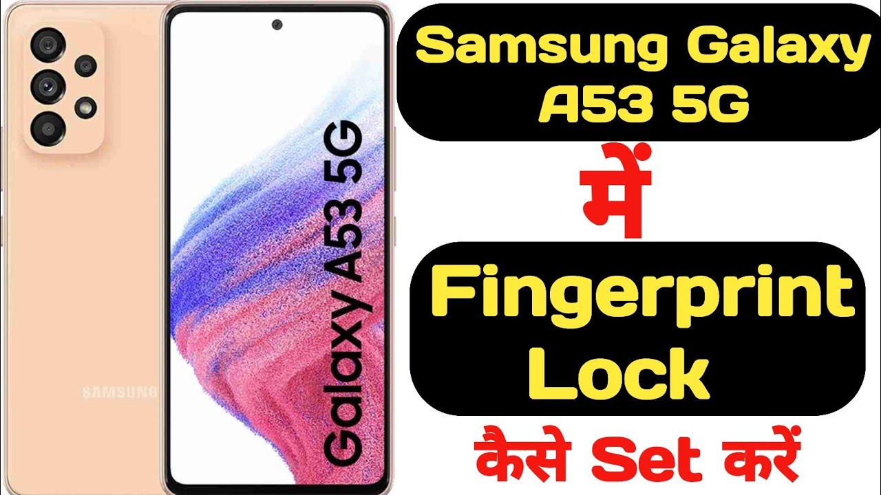 How to set fingerprint lock in Samsung Galaxy A53 5G || Samsung Galaxy ...