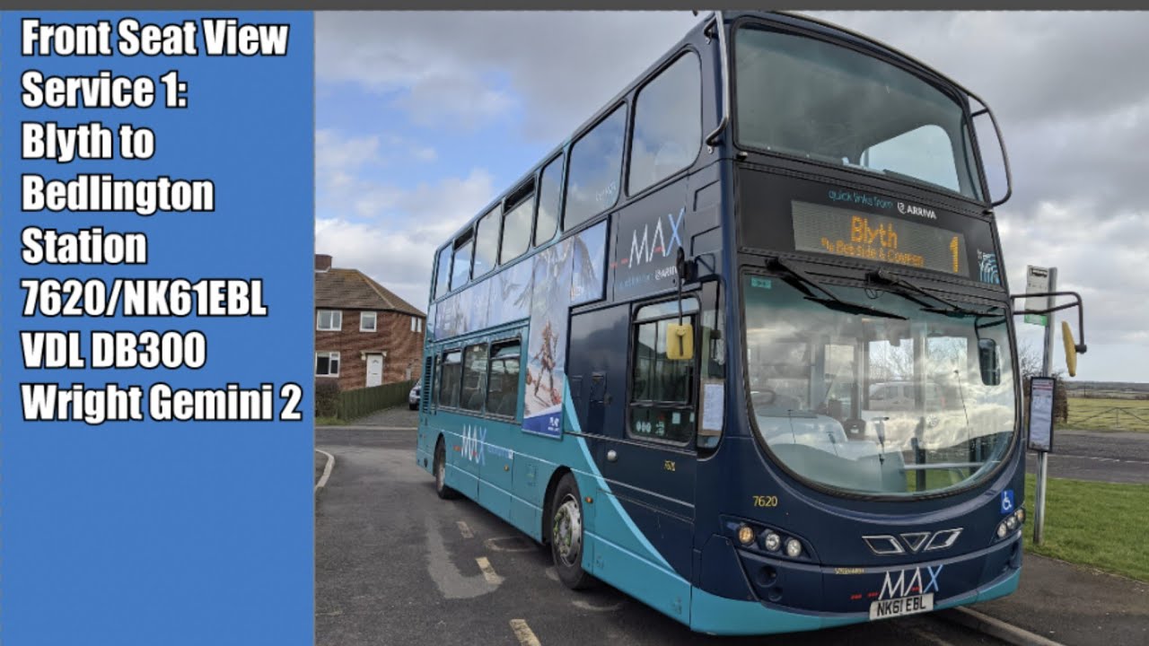 Front Seat View | Service 1: Blyth to Bedlington Station - 7620/NK61EBL ...
