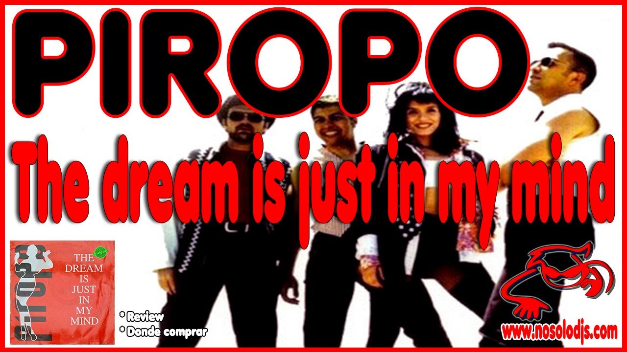Presentación disco 69: Piropo - The Dream Is Just In My Mind "SONIDO ...