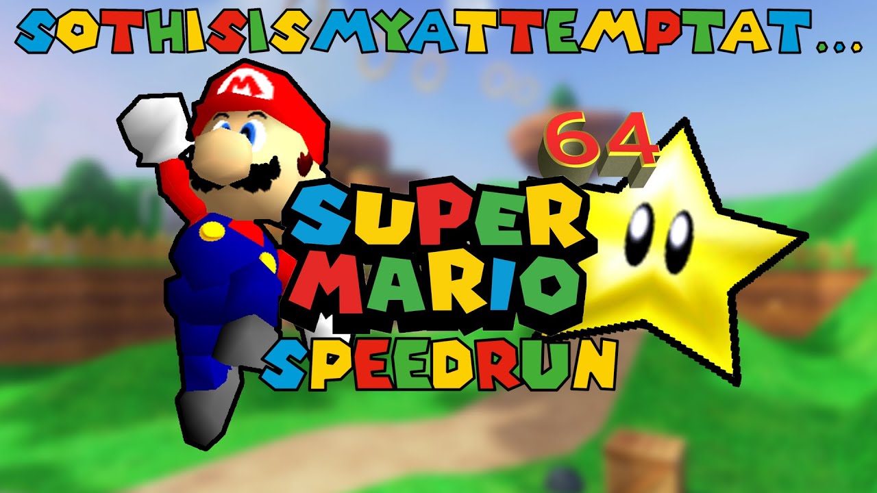 so this is my attempt at... Super Mario 64 Speed Run [13+] - YouTube